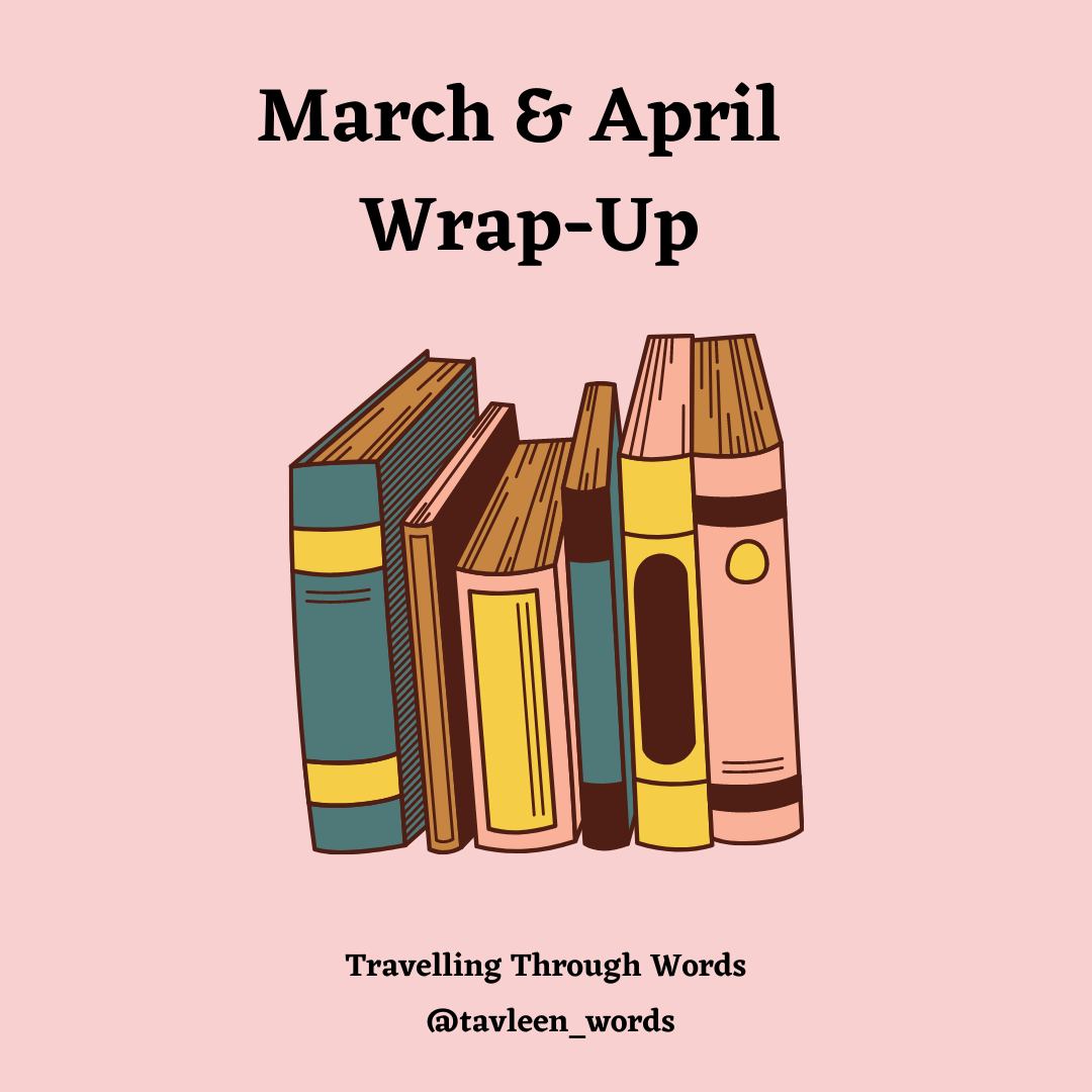 March and April 2021 Reads - Travelling Through Words